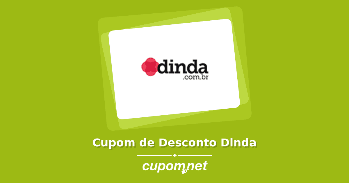 Cupom com 10% de desconto na Dinda → Cupom.net